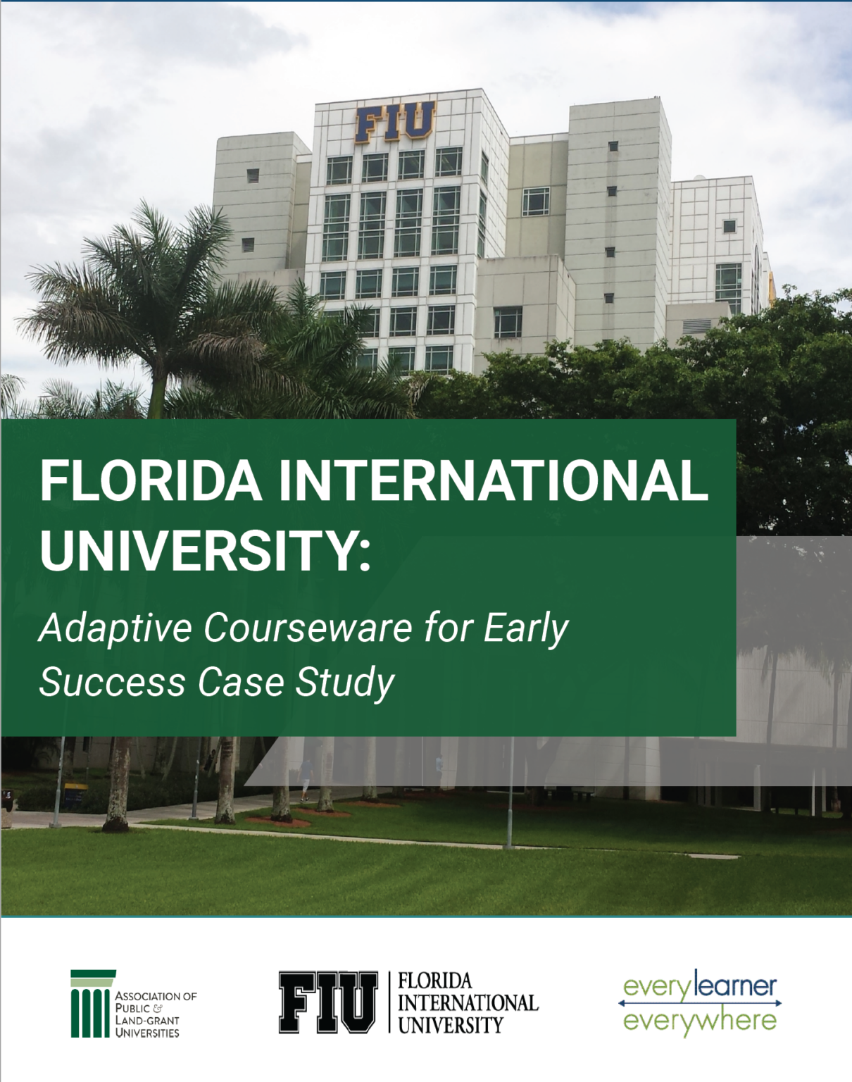 Adaptive Courseware for Early Success Case Studies - Every Learner ... Adaptive Courseware for Early Success Case Studies - Every Learner ...
