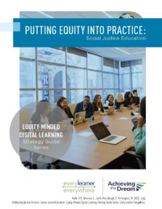 Putting Equity Into Practice: Social Justice Education - Every Learner ...